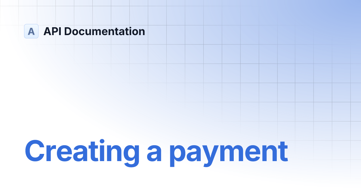 Creating a payment | API Documentation